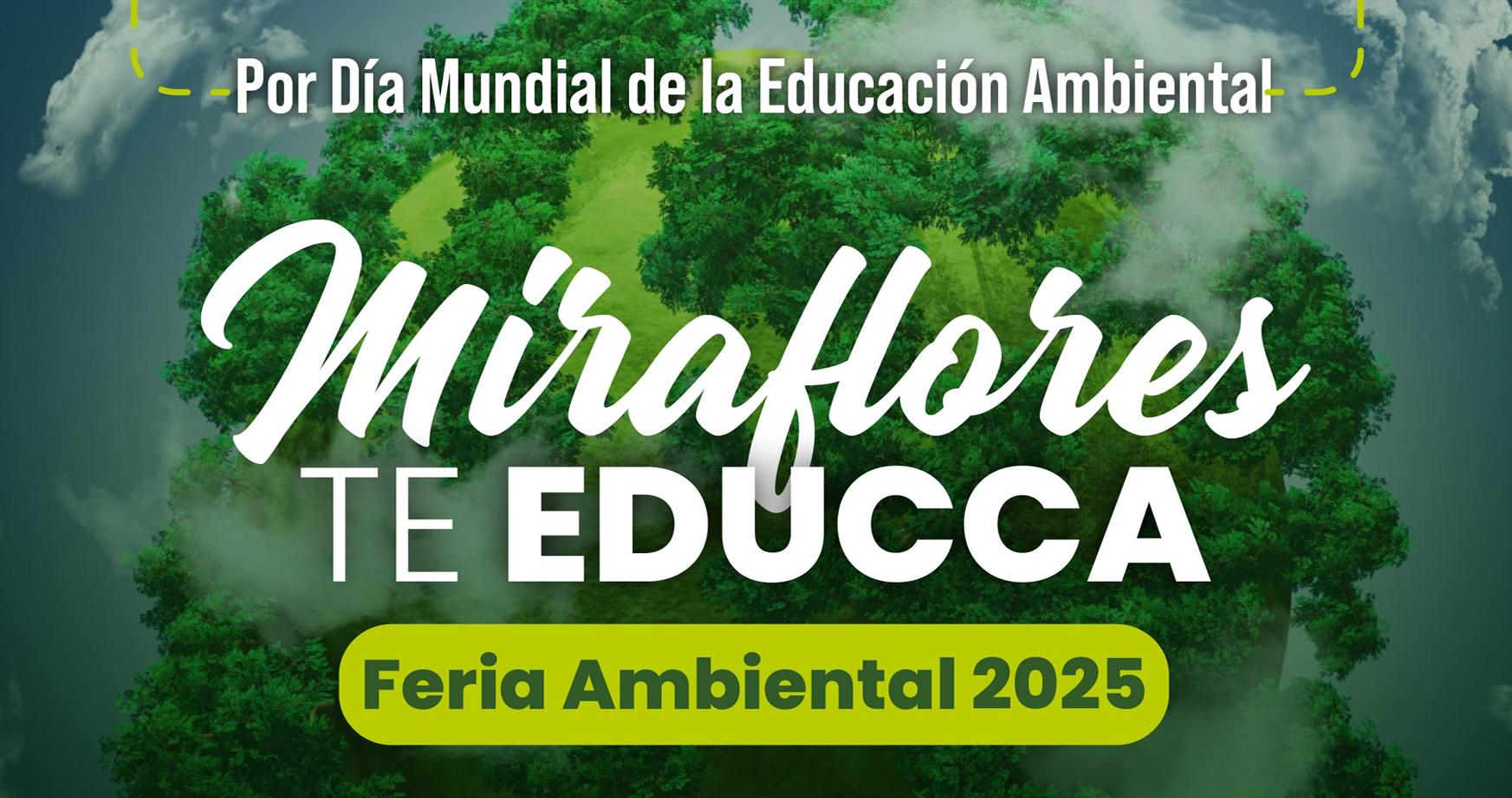 Celebremos el Día Mundial de la Educación Ambiental en la feria “Miraflores te Educa” 2025 ...